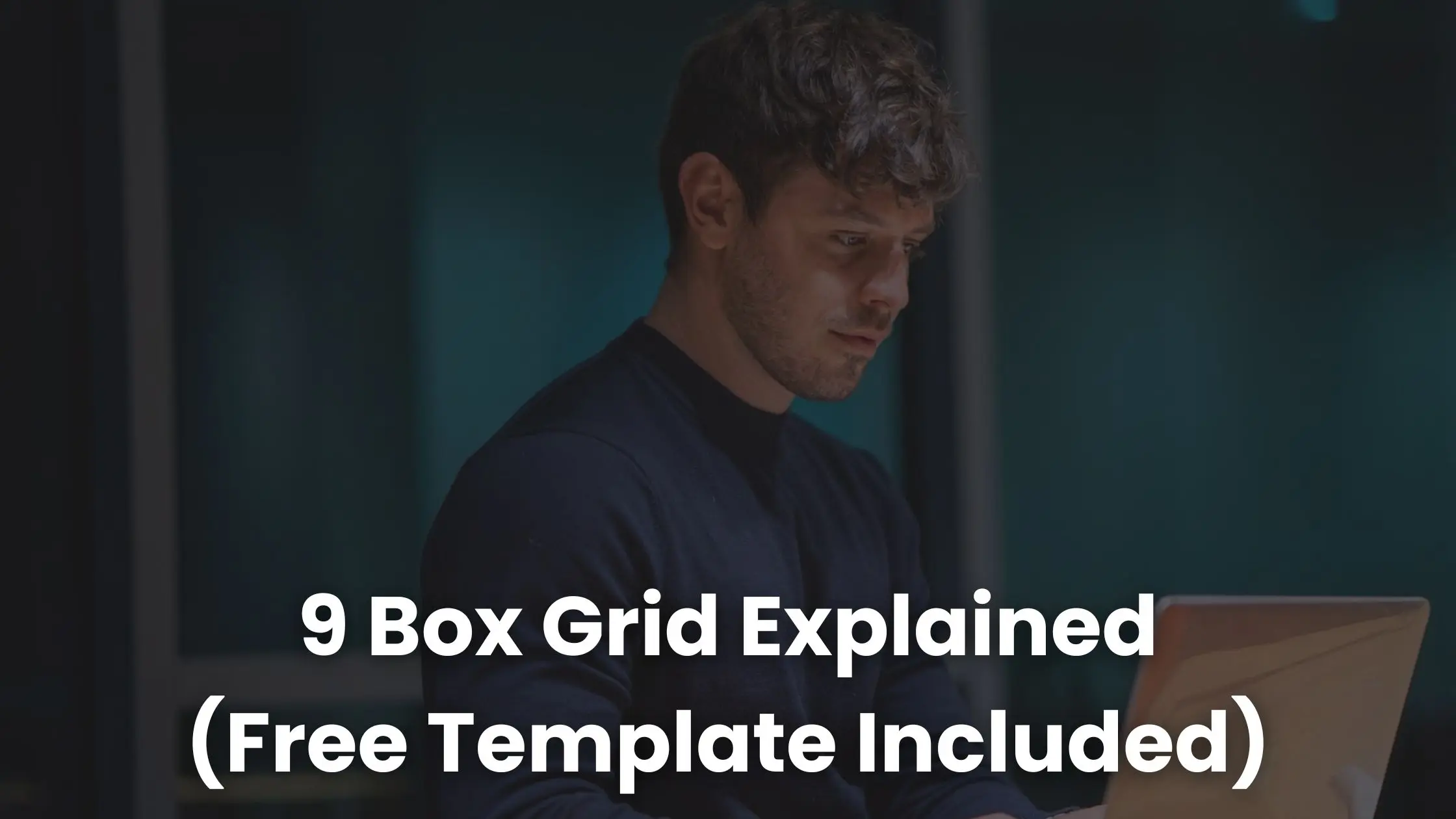 9 Box Grid Explained (Free Template Included) | Coursebox AI